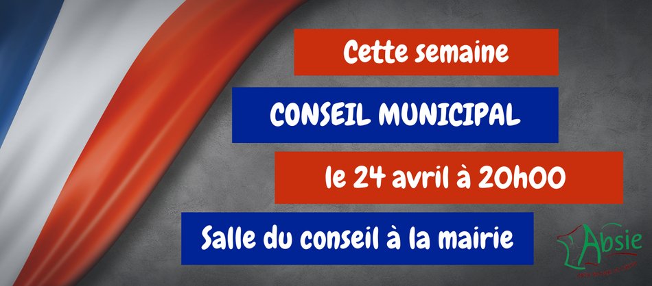 PROCHAIN CONSEIL MUNICIPAL